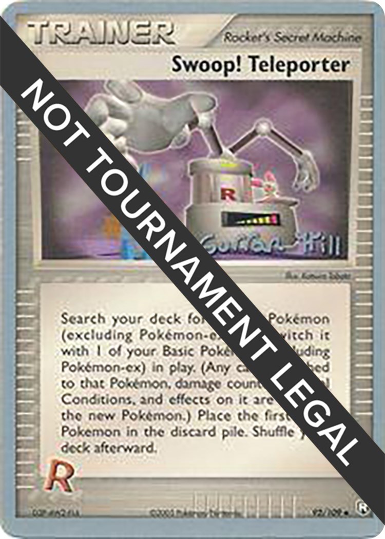 Swoop! Teleporter - 2005 (Curran Hill) - World Championship Decks - Pokemon