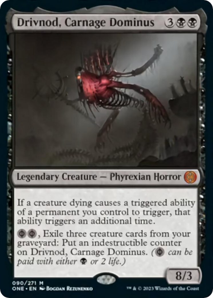 Drivnod, Carnage Dominus - Phyrexia: All Will Be One - Magic: The Gathering