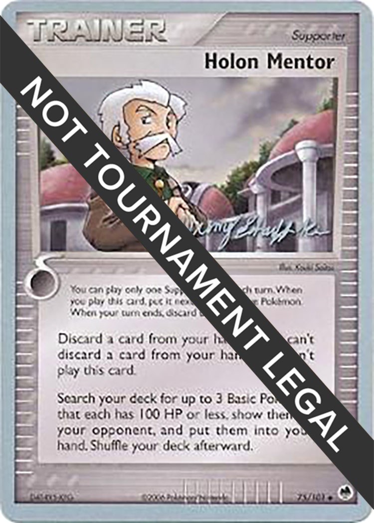 Holon Mentor - 2007 (Jeremy Scharff-Kim) - World Championship Decks - Pokemon