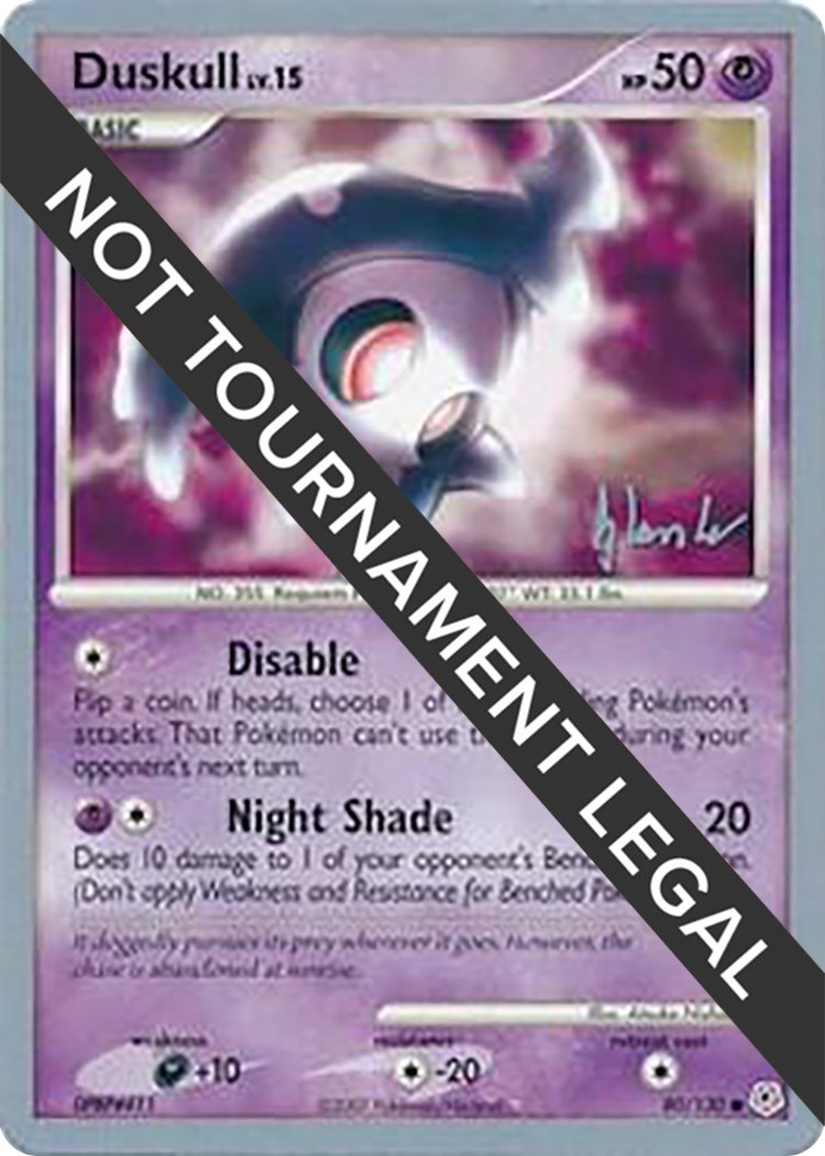 Duskull - 2008 (Dylan Lefavour) - World Championship Decks - Pokemon