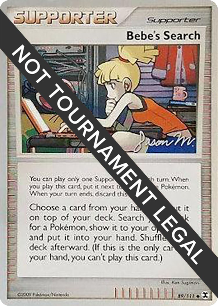 Bebe's Search - 2009 (Jason Martinez) - World Championship Decks - Pokemon