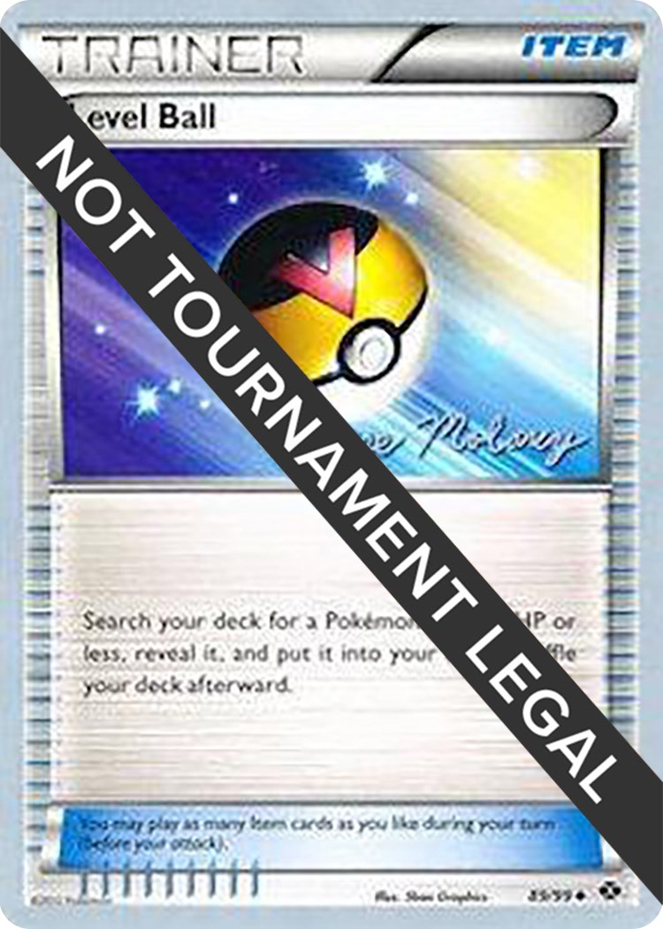 Level Ball - 2012 (Chase Moloney) - World Championship Decks - Pokemon