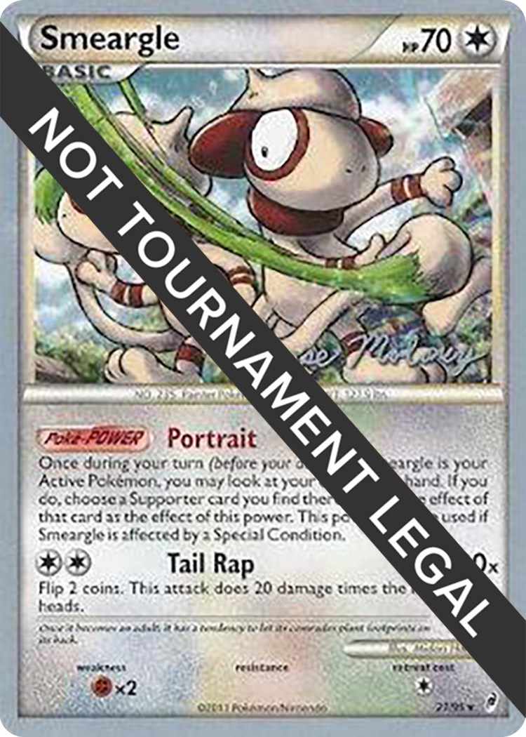 Smeargle - 2012 (Chase Moloney) - World Championship Decks - Pokemon