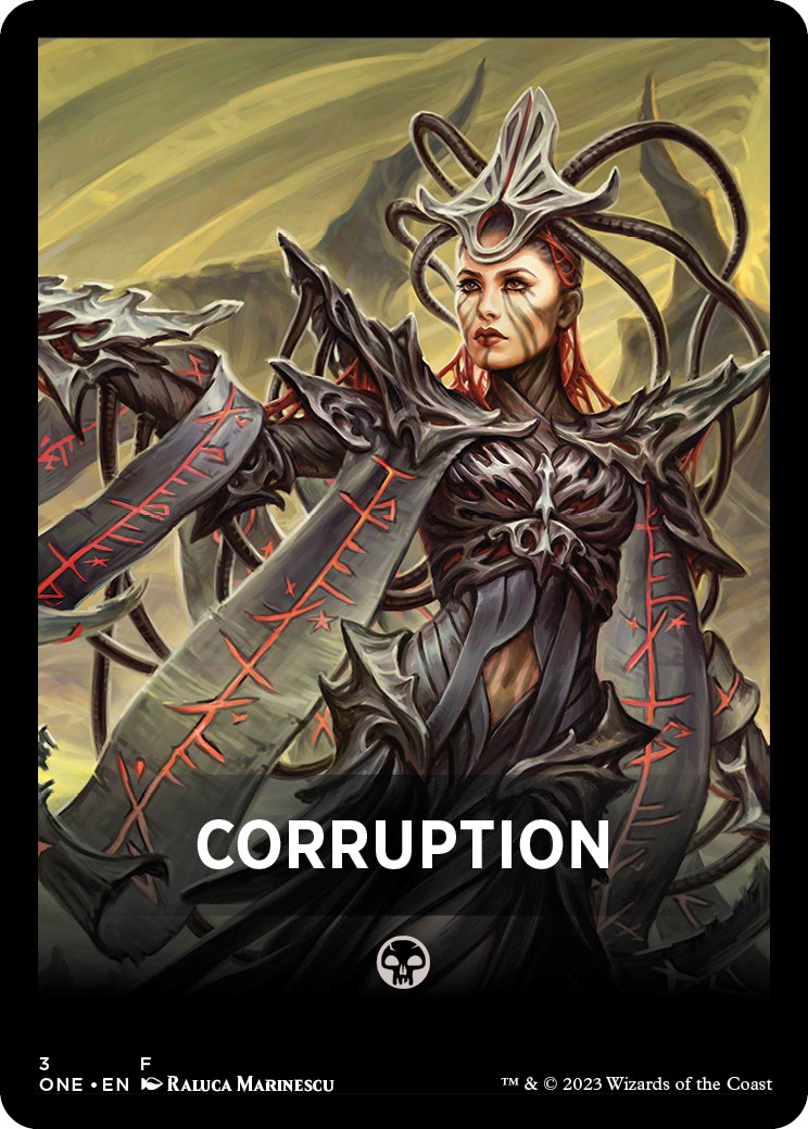 Corruption Theme Card - Phyrexia: All Will Be One - Magic: The Gathering