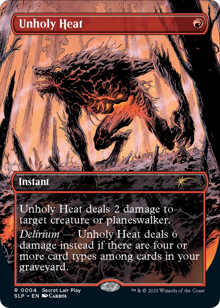 Unholy Heat - Secret Lair Showdown - Magic: The Gathering