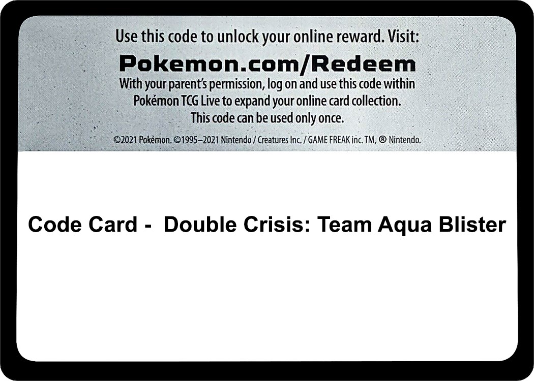 Code Card - Double Crisis: Team Aqua Blister - World Championship Decks ...