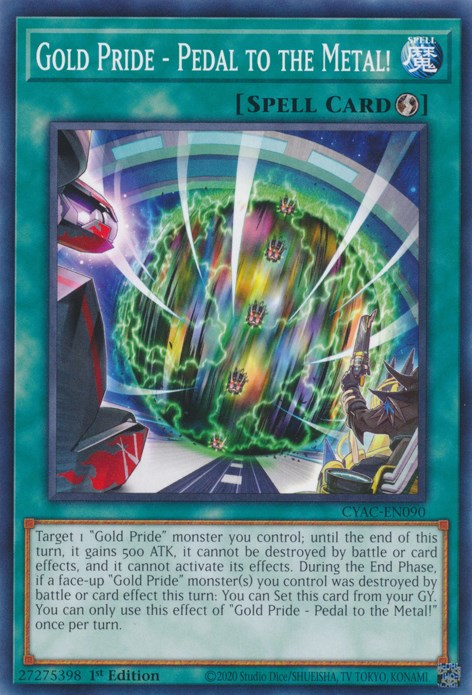 Gold Pride - Pedal to the Metal! - Cyberstorm Access - YuGiOh