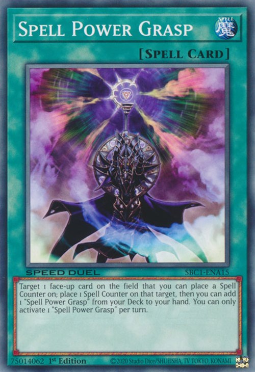 Spell Power Grasp - Speed Duel: Streets of Battle City - YuGiOh