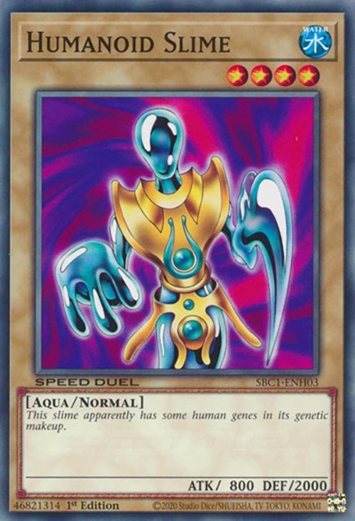 Humanoid Slime - Speed Duel: Streets of Battle City - YuGiOh