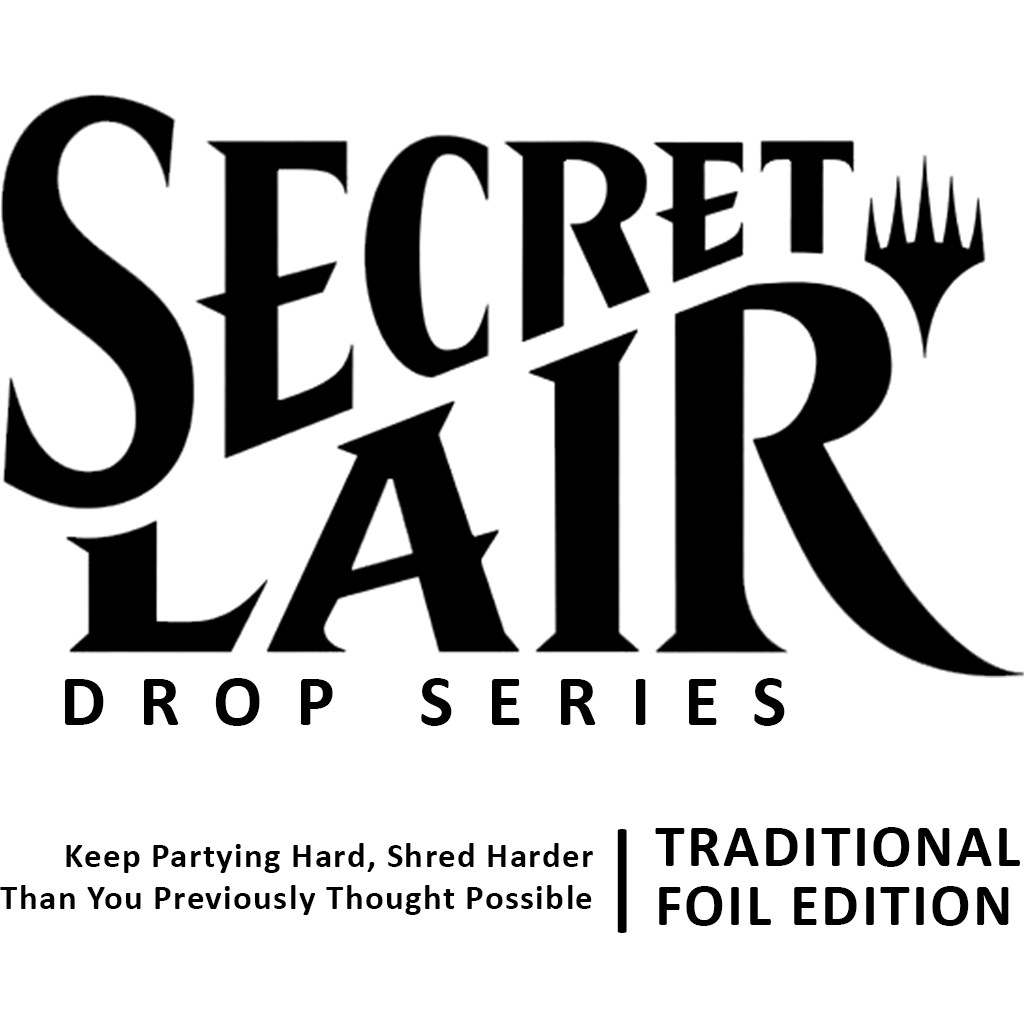 Secret Lair Drop: Keep Partying Hard, Shred Harder Than You Previously ...