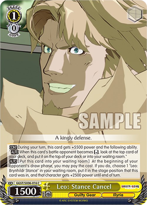 Leo: Stance Cancel - Guilty Gear -Strive- - Weiss Schwarz