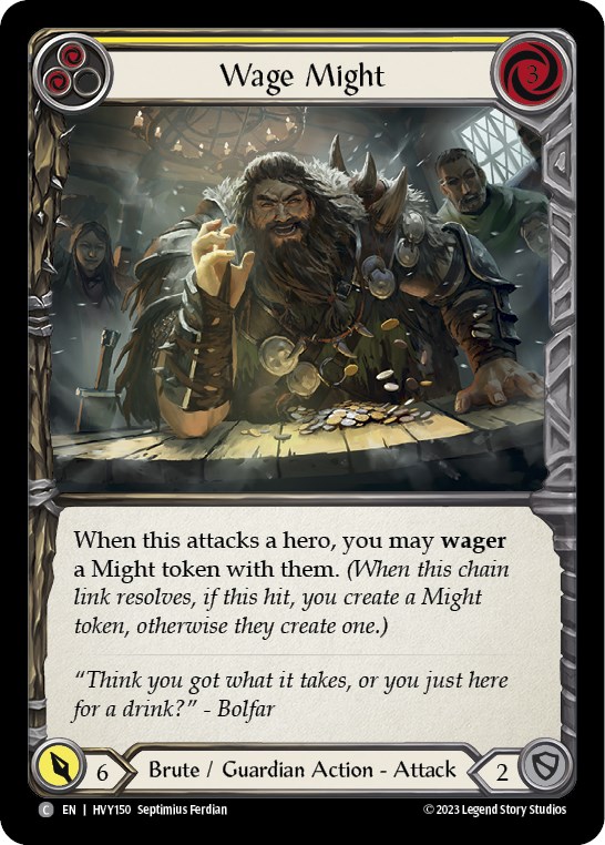 Wage Might (Yellow) - Heavy Hitters - Flesh and Blood TCG
