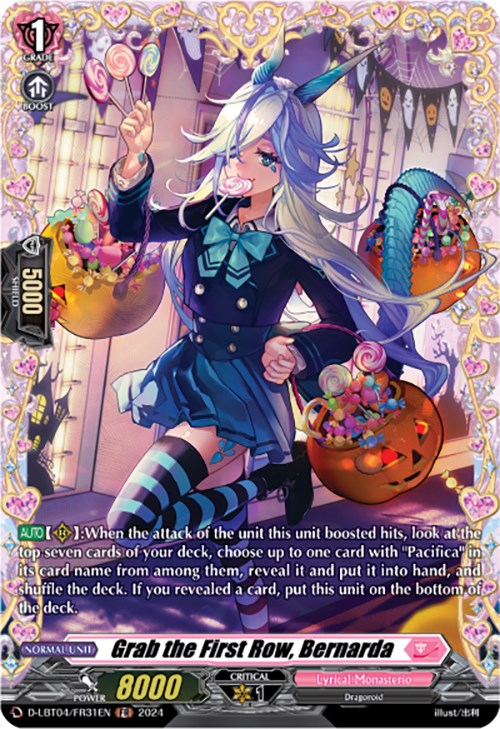 Grab the First Row, Bernarda (FR) - D-LBT04: Lyrical Monasterio ~Trick or Trick!~ - Cardfight ...