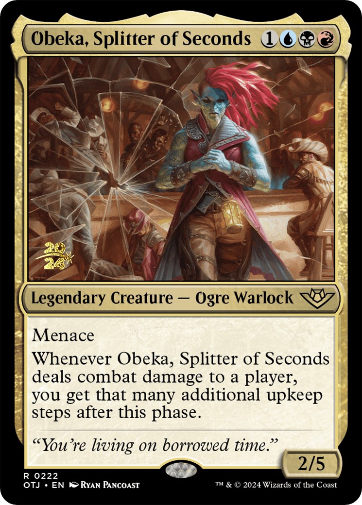 Obeka, Splitter of Seconds - Prerelease Cards - Magic: The Gathering