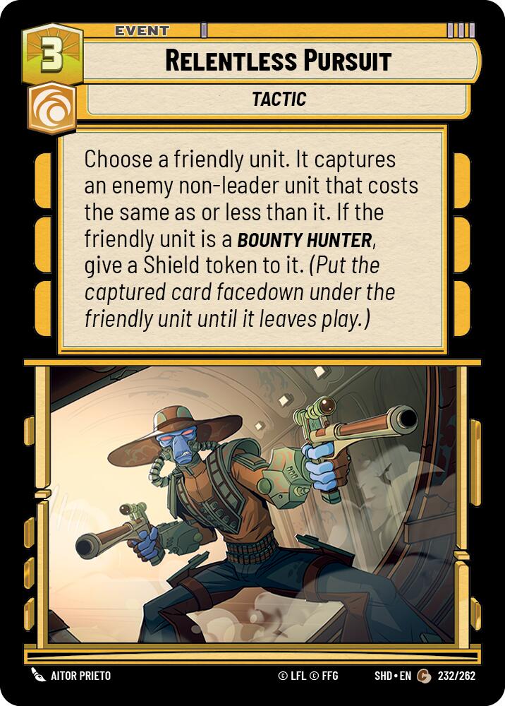 Relentless Pursuit - Shadows of the Galaxy - Star Wars: Unlimited