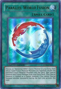 Parallel World Fusion - Legendary Collection 2 - YuGiOh