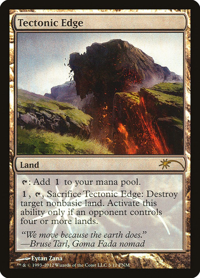 Tectonic Edge - FNM Promos - Magic: The Gathering