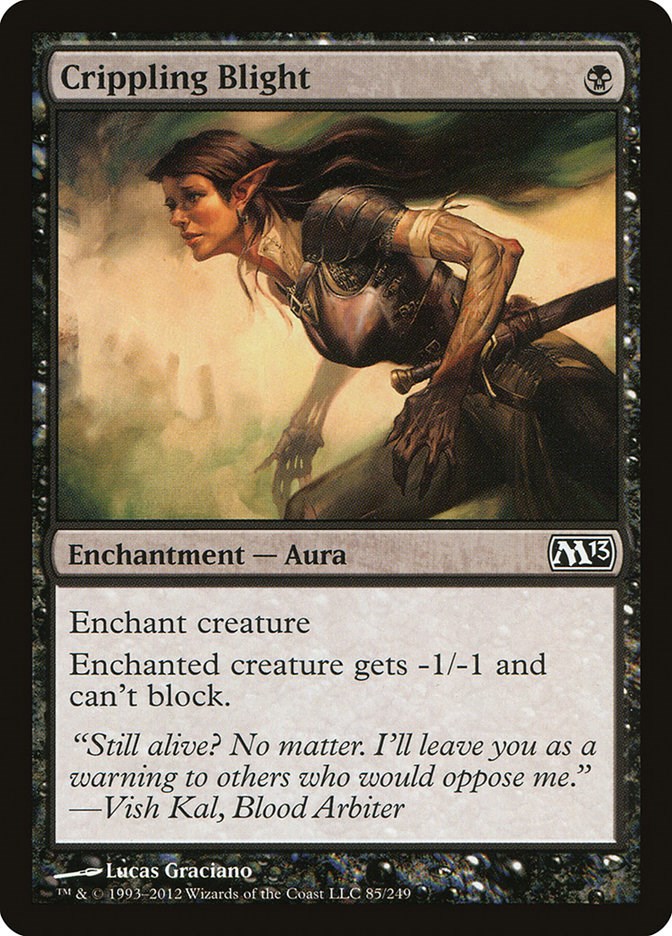 Crippling Blight - Magic 2013 (M13) - Magic: The Gathering