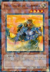 Freed the Brave Wanderer - Duel Terminal 6 - YuGiOh