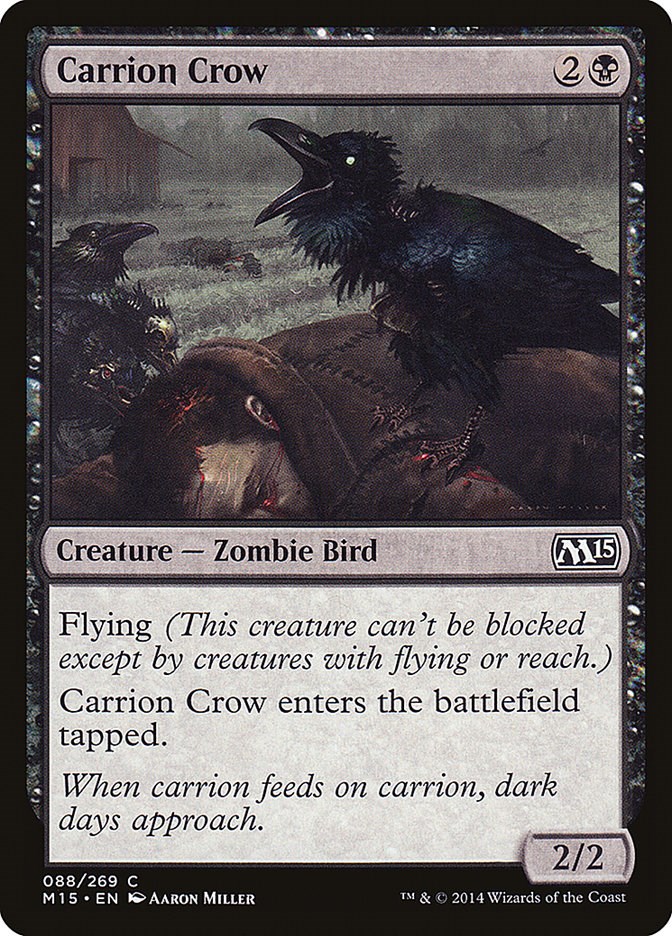 Carrion Crow - Magic 2015 (M15) - Magic: The Gathering