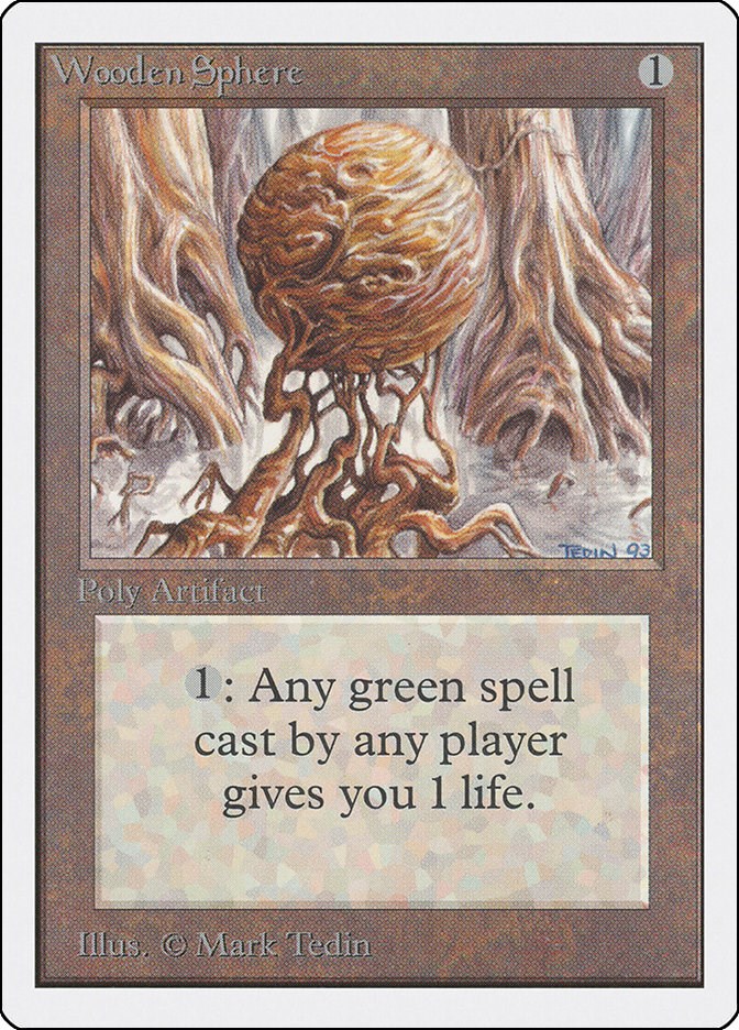 Wooden Sphere - Unlimited Edition - Magic: The Gathering