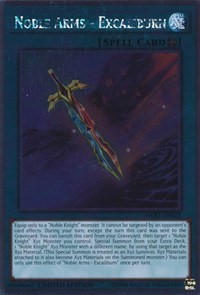 Noble Arms - Excaliburn - Noble Knights of the Round Table Box Set - YuGiOh