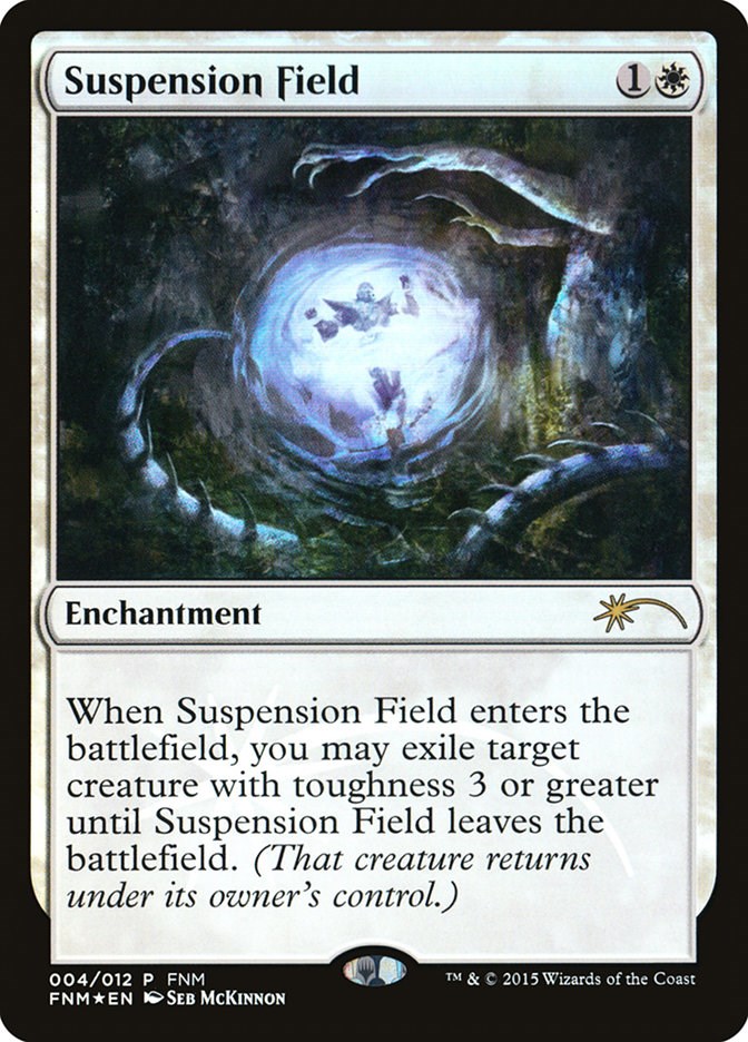 Suspension Field - FNM Promos - Magic: The Gathering