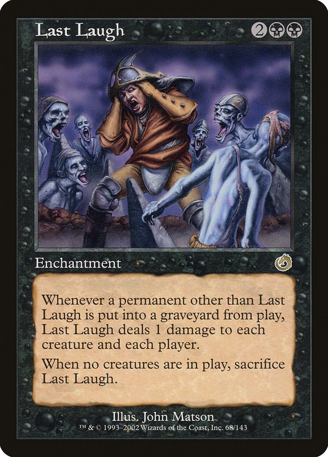 Last Laugh - Torment - Magic: The Gathering