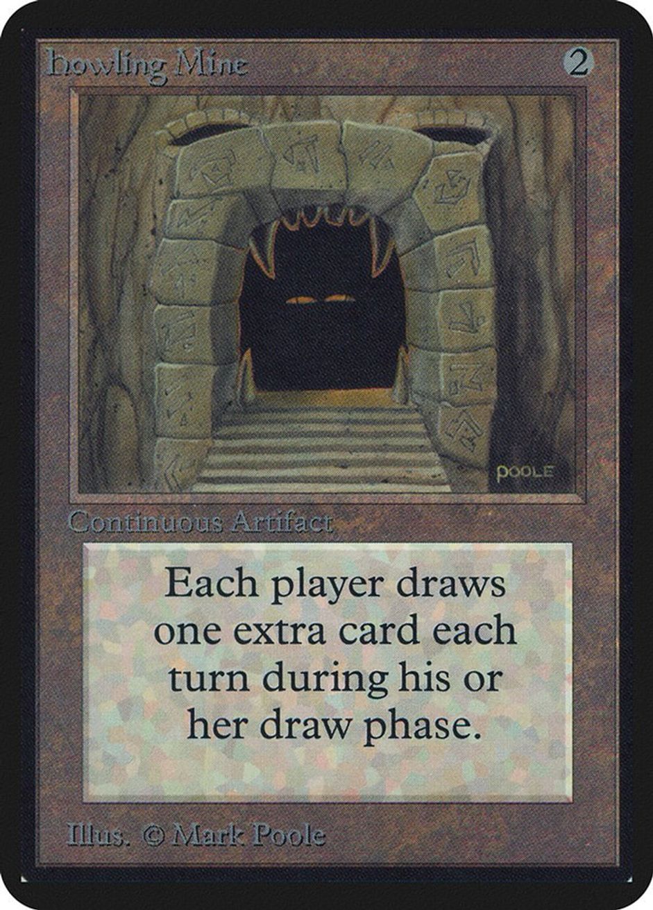 Howling Mine - Alpha Edition - Magic: The Gathering