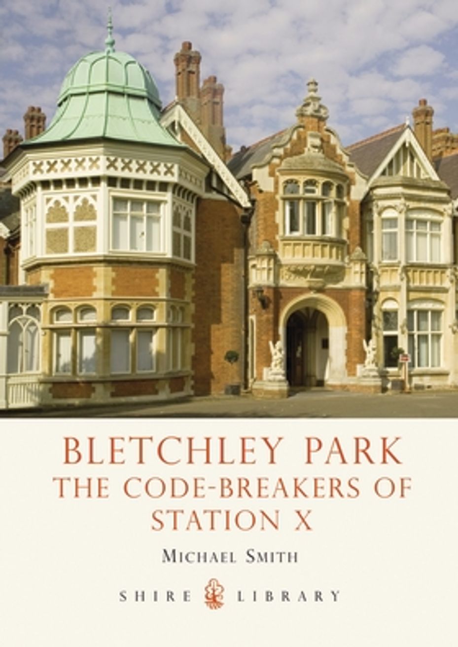 Bletchley Park: The Code-breakers of Station X - Osprey Books - Books