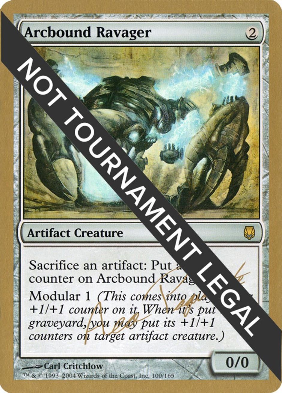 Arcbound Ravager - 2004 Aeo Paquette (DST) - World Championship Decks ...
