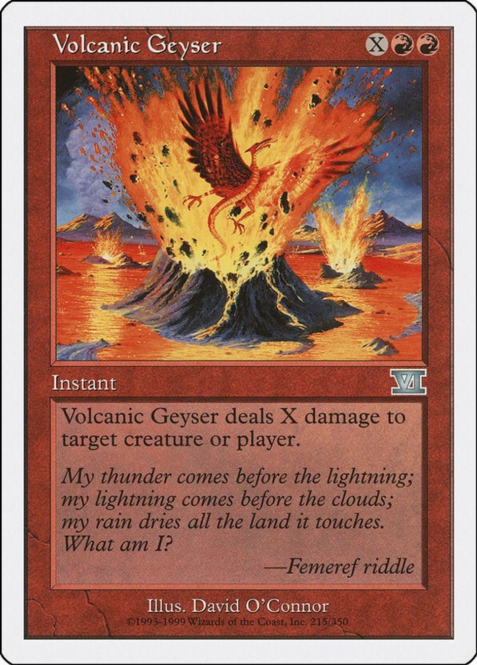 Volcanic Geyser - Classic Sixth Edition - Magic: The Gathering