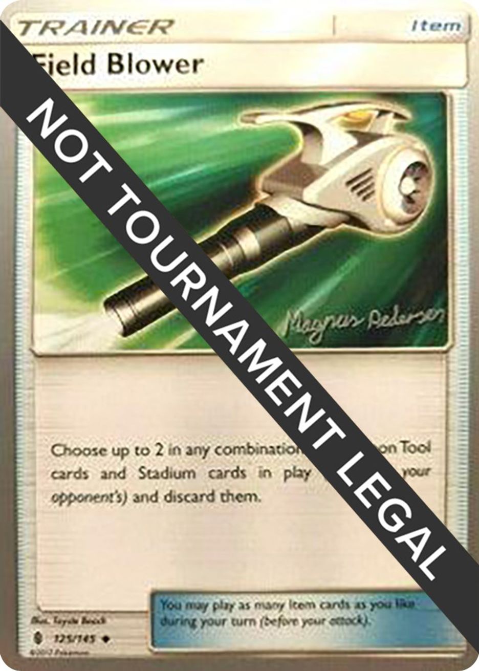 Field Blower - 2018 (Magnus Pedersen) - World Championship Decks - Pokemon