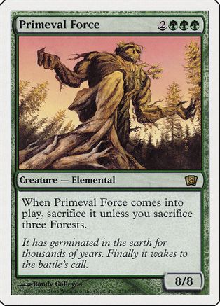 Primeval Force - 8th Edition - Magic: The Gathering