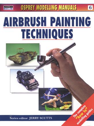 Airbrush Painting Techniques - Osprey Books - Books