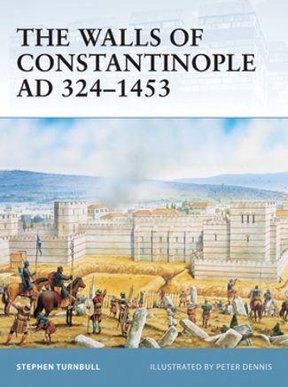 Walls of Constantinople AD 324-1453 - Osprey Books - Books