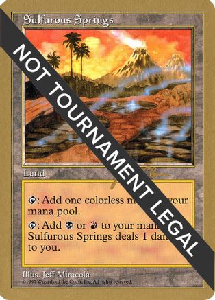 Sulfurous Springs - 1997 Jakub Slemr (5ED) - World Championship Decks ...