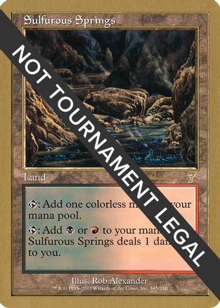 Sulfurous Springs - 2001 Antoine Ruel (7ED) - World Championship Decks ...