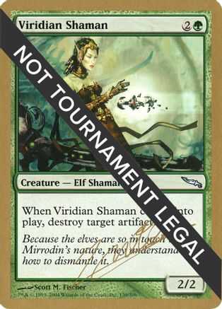 Viridian Shaman - 2004 Julien Nuijten (MRD) - World Championship Decks ...