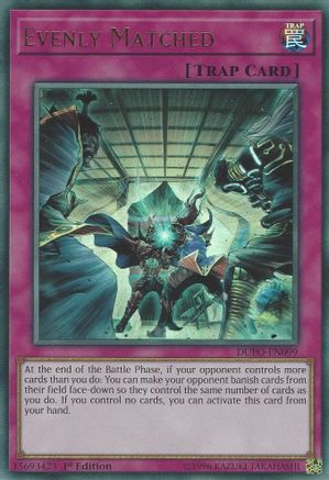 Evenly Matched - Duel Power - YuGiOh