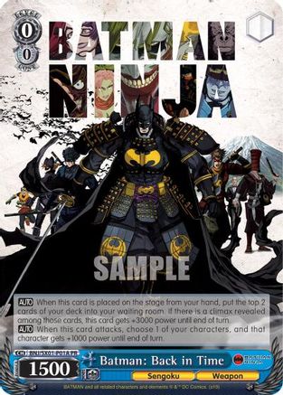 Batman: Back in Time (Anime Expo 2019) - Batman Ninja - Weiss Schwarz