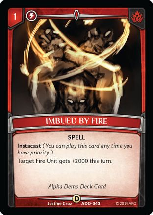 Imbued by Fire - Alpha Demo Intro Decks - Argent Saga TCG