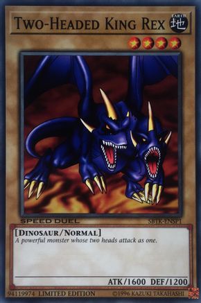 Two-Headed King Rex - Speed Duel: Trials of the Kingdom - YuGiOh