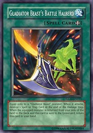 Gladiator Beast's Battle Halberd - Gladiator's Assault - YuGiOh