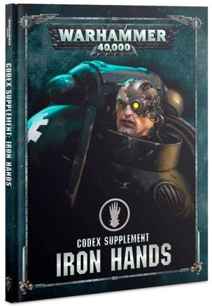 Codex Supplement: Iron Hands - Games Workshop Codexes - Warhammer Books