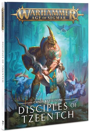 Battletome: Disciples of Tzeentch - Warhammer Battletomes - Warhammer Books