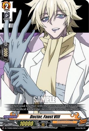 Doctor, Faust VIII - D-TTD03: Shaman King - Cardfight Vanguard