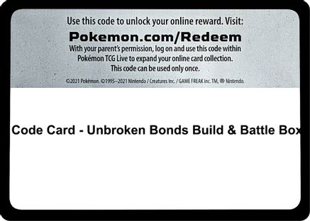 Code Card - Unbroken Bonds Build & Battle Box - SM - Unbroken Bonds - Pokemon