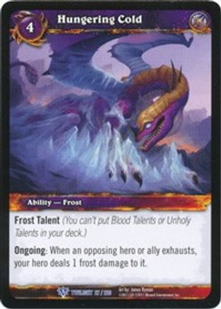 Hungering Cold - Twilight of the Dragons - WoW