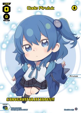 Code Piruluk (January 2023) (Winner) - Promo Cards - WIXOSS